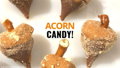 Acorn Candy - Keep Calm And Mommy On
